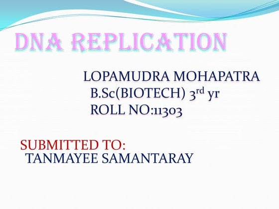 DNA REPLICATION class XII Biology based NCERT Text book .pptx
