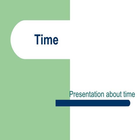 My presentation about (time) | PPT