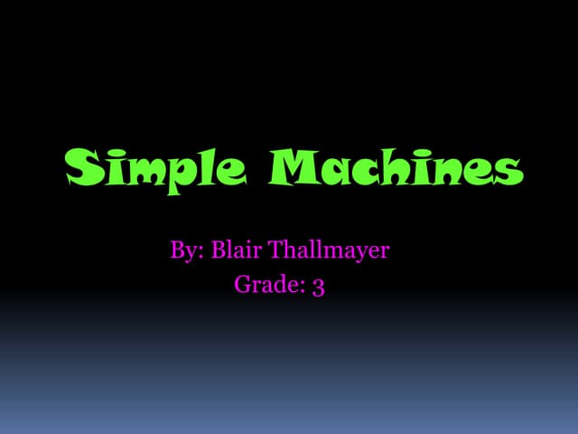 Simple Machines Presentation | PPT