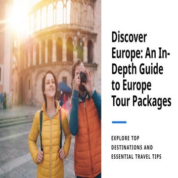 Europe Tour Package for all and everyone | PPTX