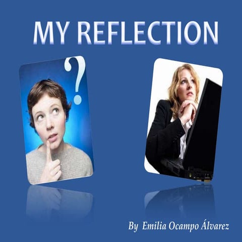 My reflection about educational technology | PPTX