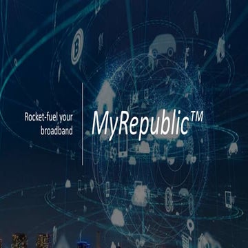 MyRepublic Broadband Presentation | PPT