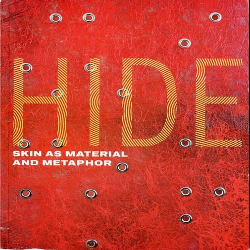 HIDE: Skin As Material And Metaphor | PDF