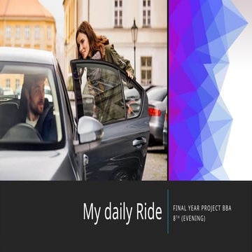 My daily ride it’s a project for final year | PPT