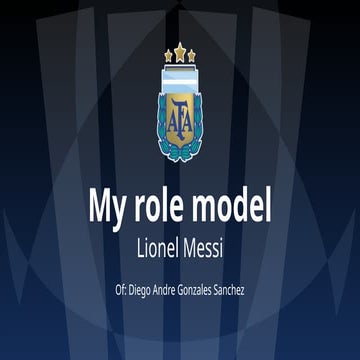 My role model Lionel Andrés Messi Cuccittini.pptx