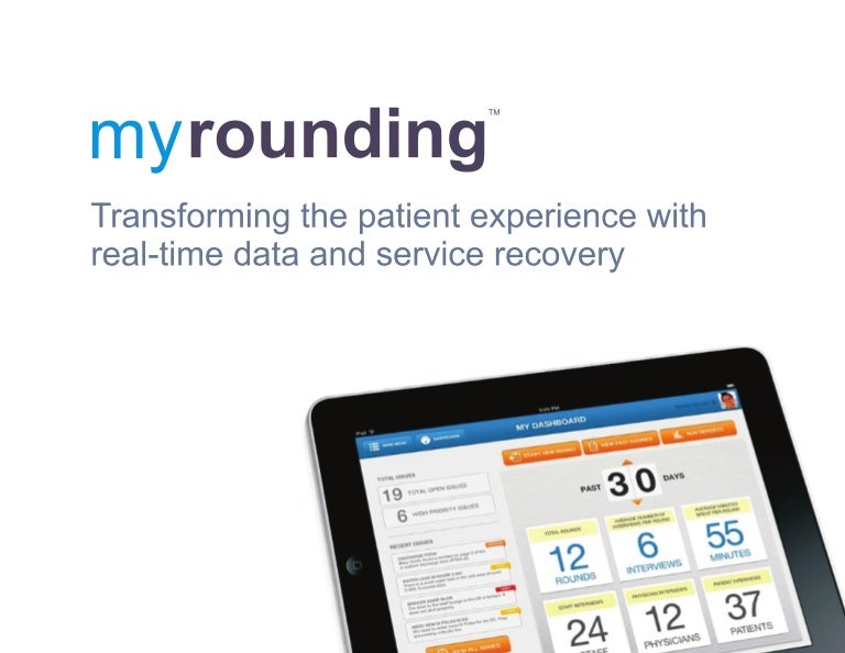 Powerful Healthcare Rounding Tool