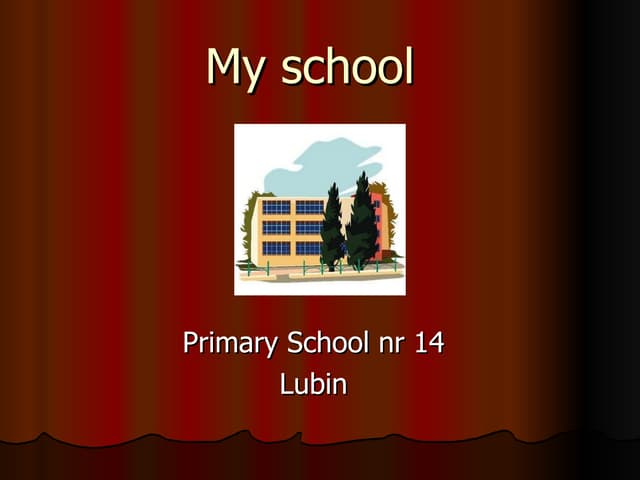My school presentation | PPTX