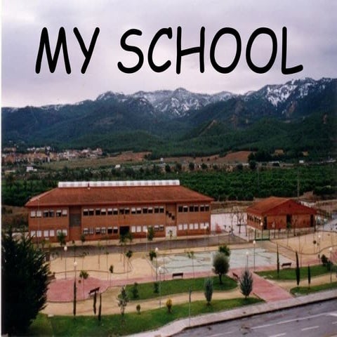 My school | PPT | Education