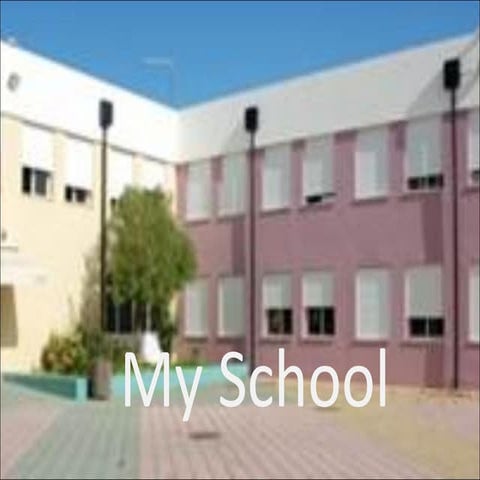 My school | PPT