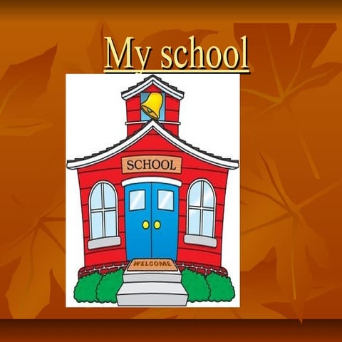 My school | PPT
