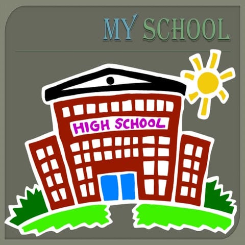 My school | PPT