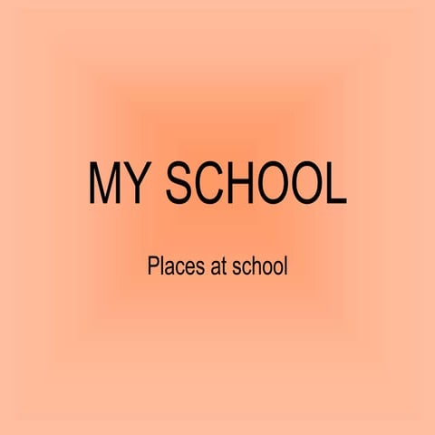 My school | PPT