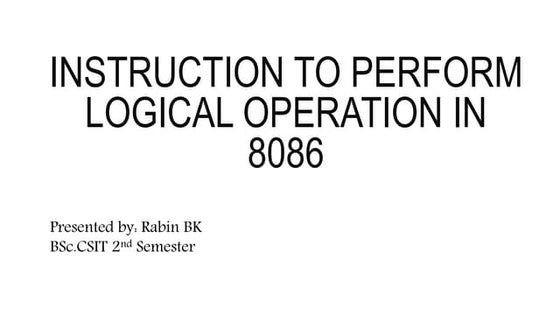 Logical Instructions And Or Xor Not Test Ppt 8428