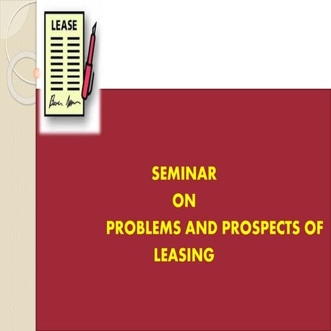 problems and prospects of leasing in india | PPTX