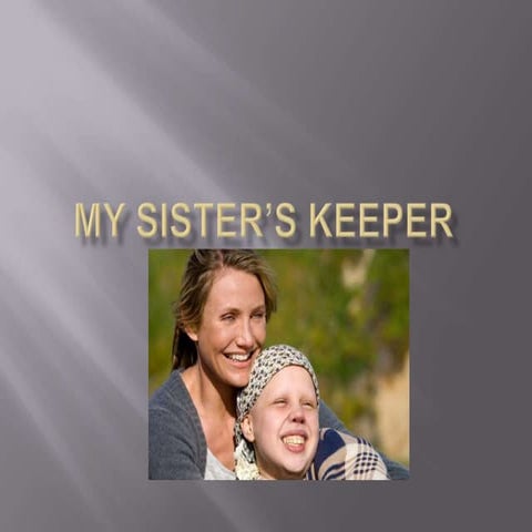 My sister’s keeper | PPT