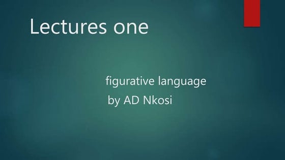 Simile, metaphor, alliteration, assonance, speaker and personification ...