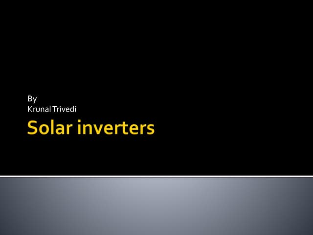 solar inverter PPT (2).pptx | Gas and Electric | Home Utilities