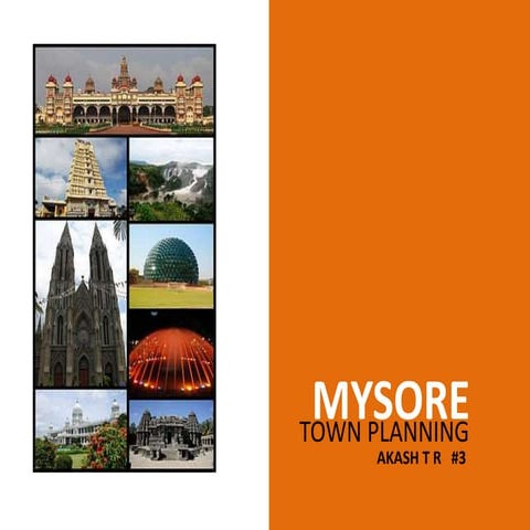 Mysore Town Planning By Akash Thottarath | PPTX