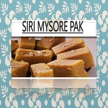 mysore pak.pptx