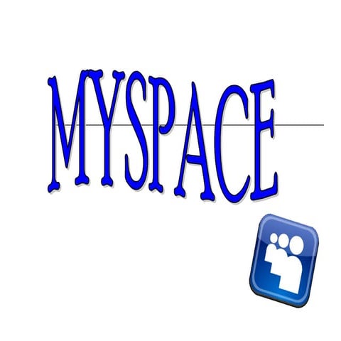 presentacion de Myspace | PPTX