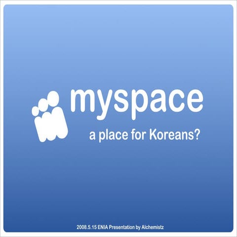 "Myspace.com" a place for Korean? | PDF