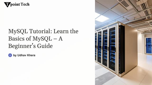 Mysql Tutorial Learn The Basics Of Mysql A Beginners Guidepdf
