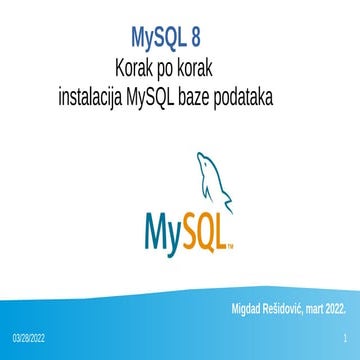 MySQL 8 - Korak po korak instalacija MySQL baze podataka | PPT