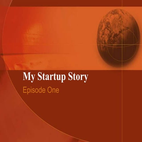 My startup story | PPTX