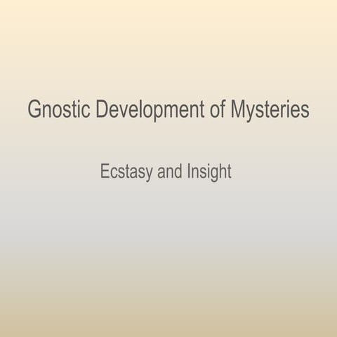 Lecture 4: Mysteries and Gnostic Gospels | PDF