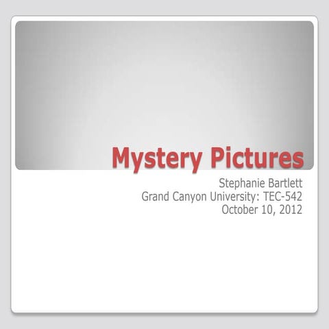 Mystery pictures | PPT