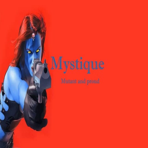 Mystique | PPT