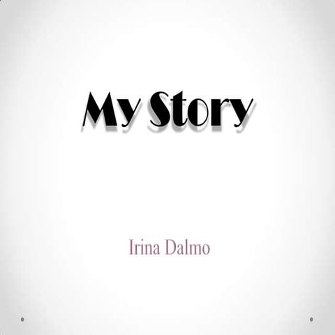 My story | PPTX | Education