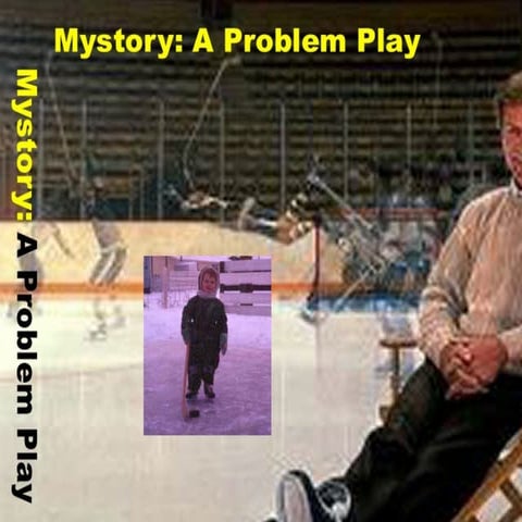 MyStory: A Problem Play | PPT | Genres