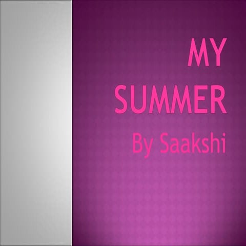 My summer | PPT