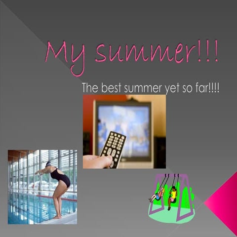 My summer!!! | PPT