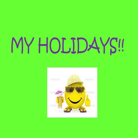 My summer holidays | PPT