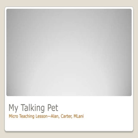 My Talking Pet | PPT