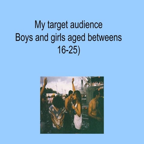 My target audience | PPT