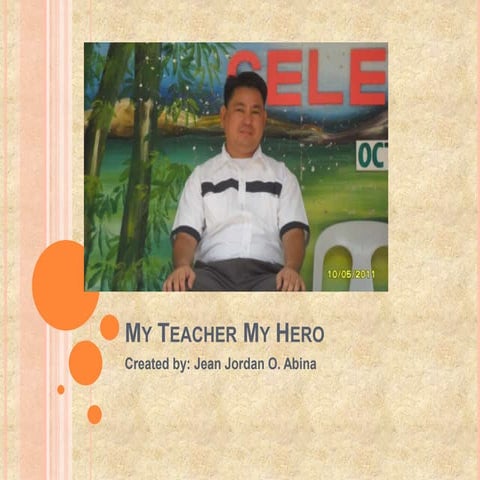 My teacher my hero | PPT
