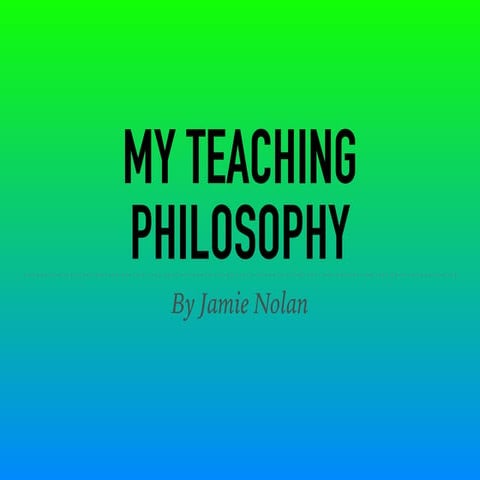 My Teaching Philosophy | PDF
