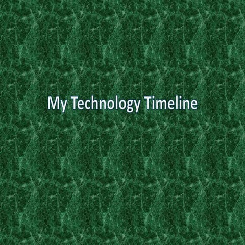 My Technology Timeline | PPTX