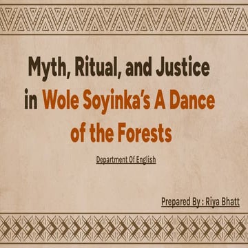 Myth, Ritual, and Justice in Wole Soyinka’s A Dance of the Forests | PDF