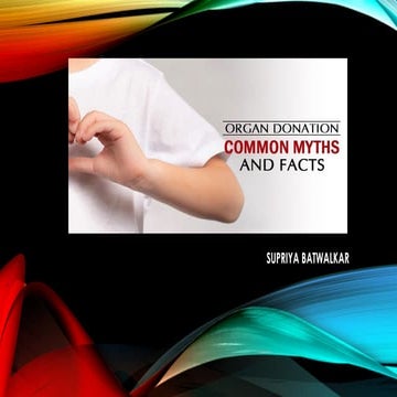 Myths And Facts Of Organ Donationpptx 4019