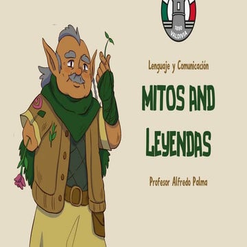 Presentación sobre mitos y leyendas lenguaje y comunicación | PPTX