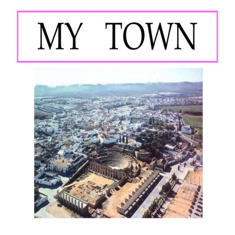 My town | PPTX