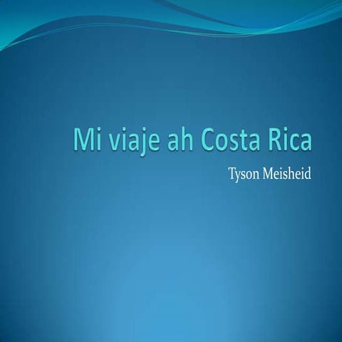 My trip to Costa Rica | PPT