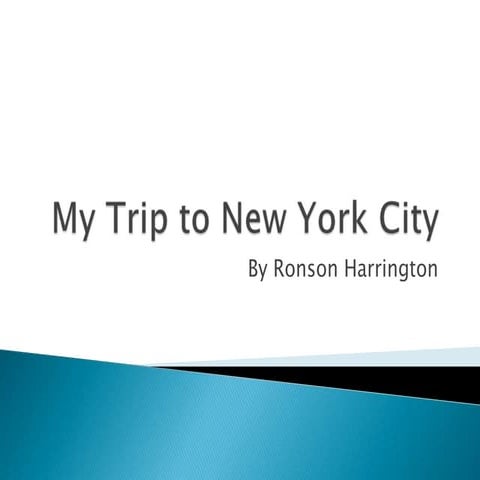 My trip to new york city | PPT