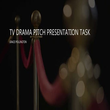 My TV Drama Pitch Presentation | PPT