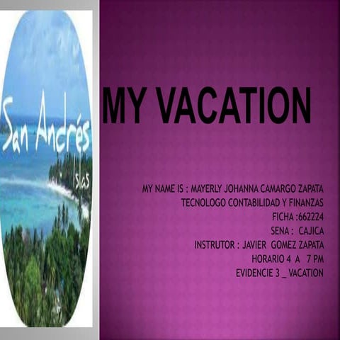 My vacation | PPTX | National & Civic Holidays | Holidays