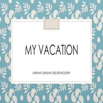 My vacation | PPTX